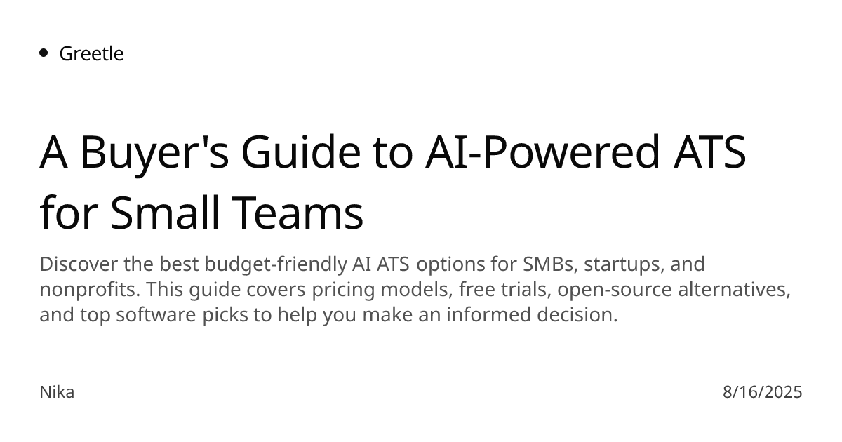 A Buyer's Guide to AI-Powered ATS for Small Teams