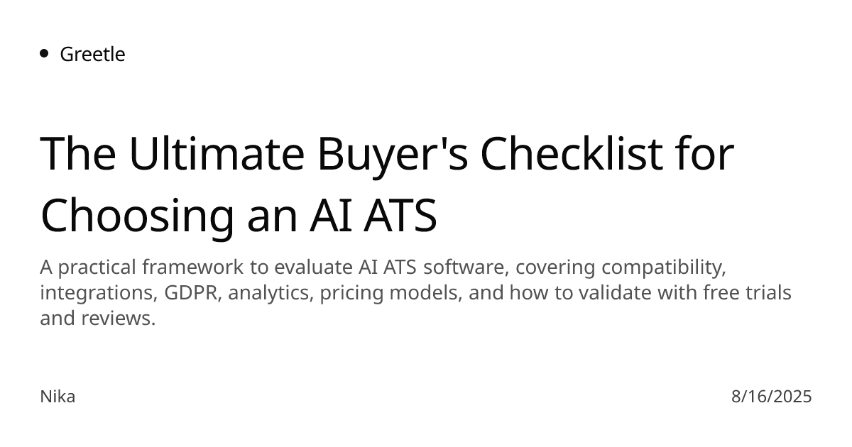 The Ultimate Buyer's Checklist for Choosing an AI ATS